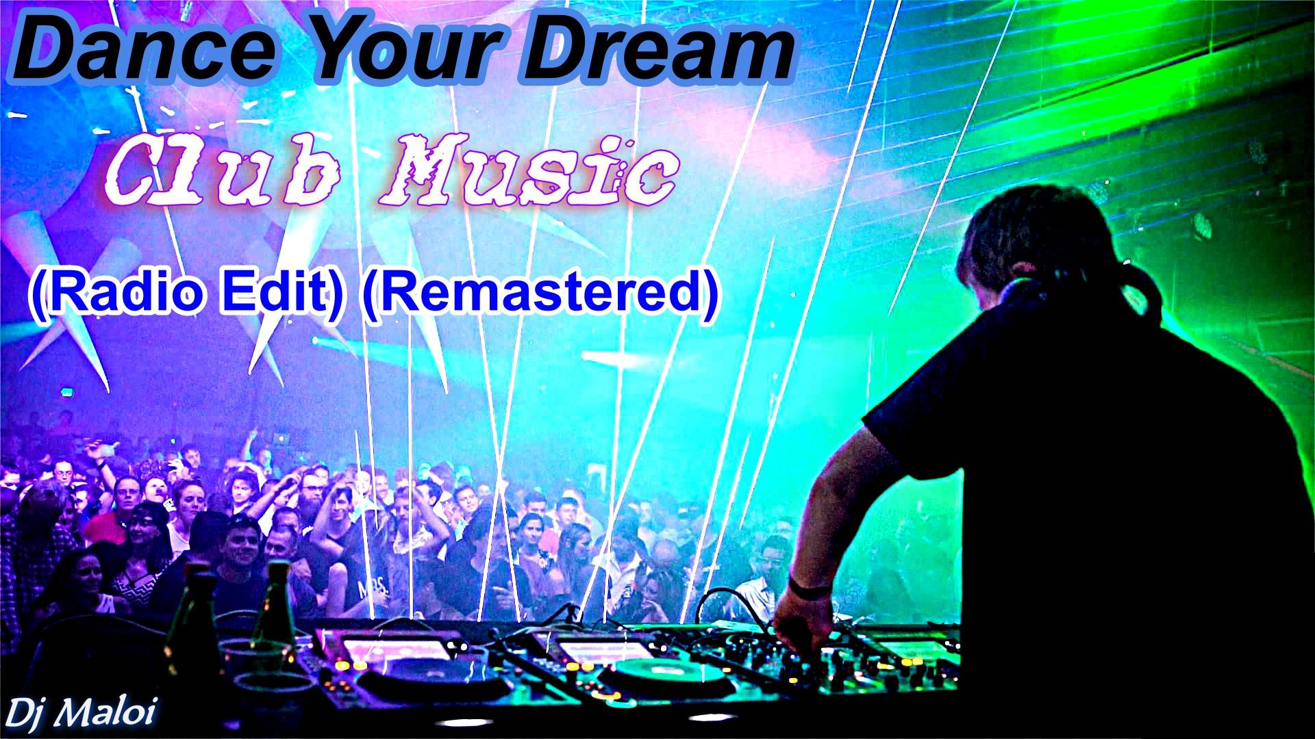 Dj Maloi - Dance Your Dream (Radio Edit)