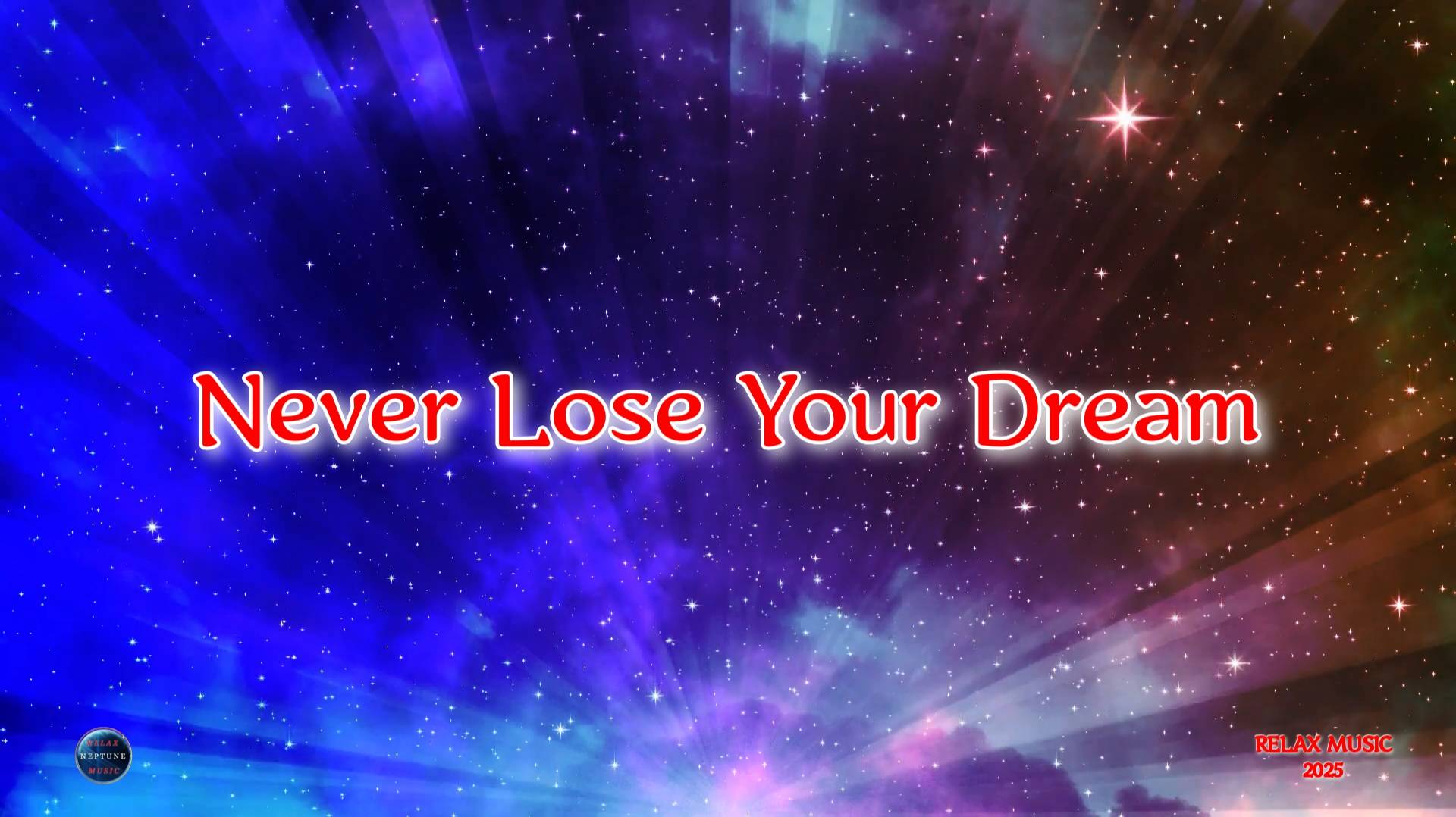 192. Never Lose Your Dream (2025)