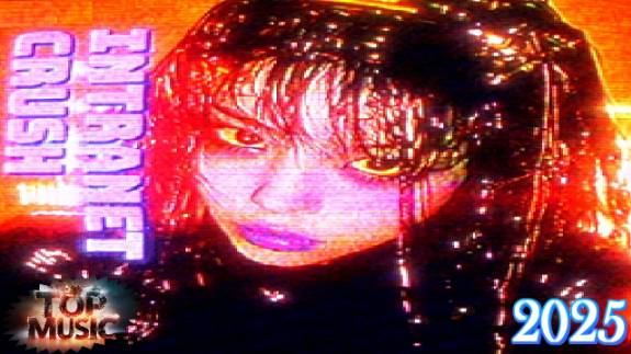 НОВИНКИ МУЗЫКИ 2025 | ЛУЧШИЕ ПЕСНИ 2025 | Willix, Hiraeth - Intranet Crush |ЗАРУБЕЖНАЯ МУЗЫКА 2025