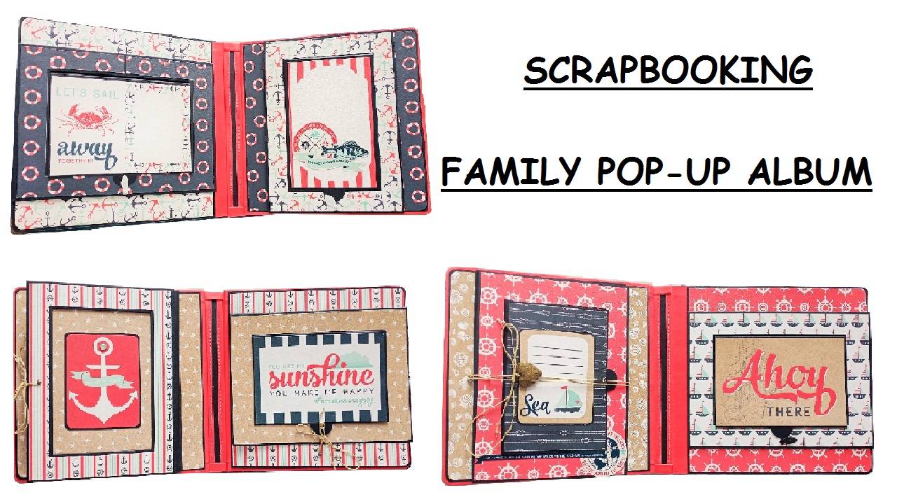 СКРАПБУКИНГ / Морской семейный поп ап фотоальбом альбом / Интерактивные элементы