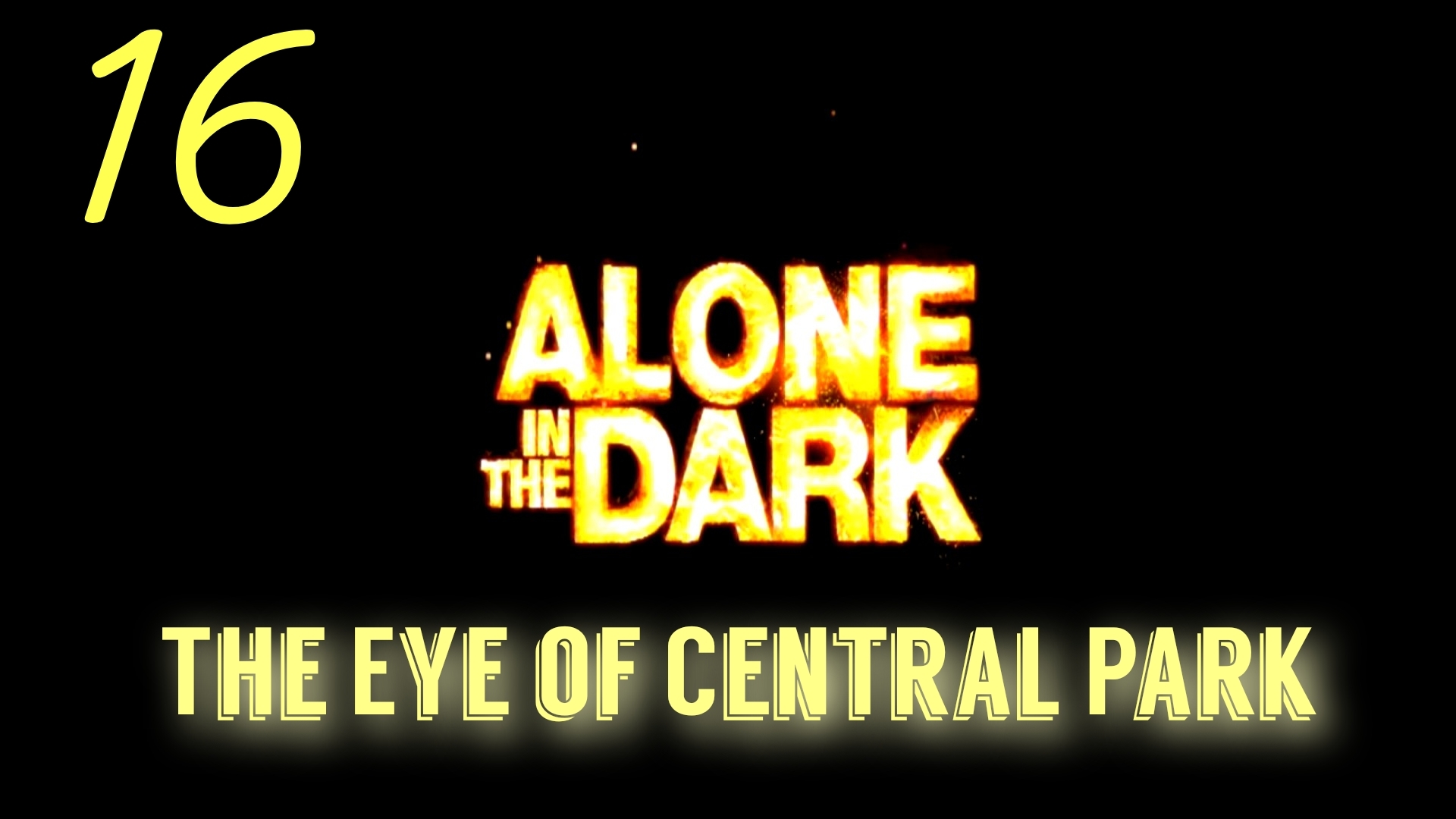 Alone in the Dark: Inferno. The Eye of Central Park