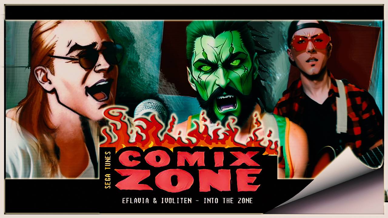Eflavia feat. Ivoliten - Into the Zone (Sega Tunes Comix Zone)