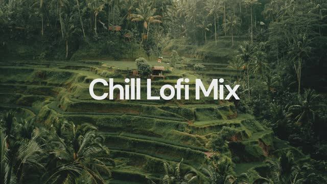 Chill Lofi Mix