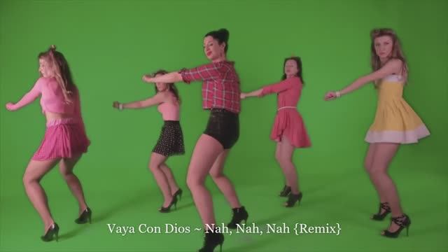 Vaya Con Dios ~ Nah, Nah, Nah {Remix}