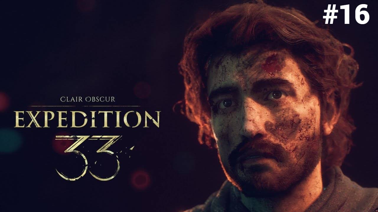 Clair Obscur. Expedition 33 (2025) прохождениe без комментариев  #16
