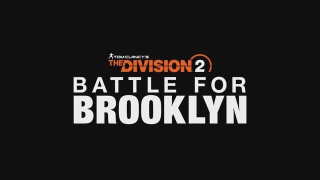 The Division 2: Битва за Бруклин | Трейлер