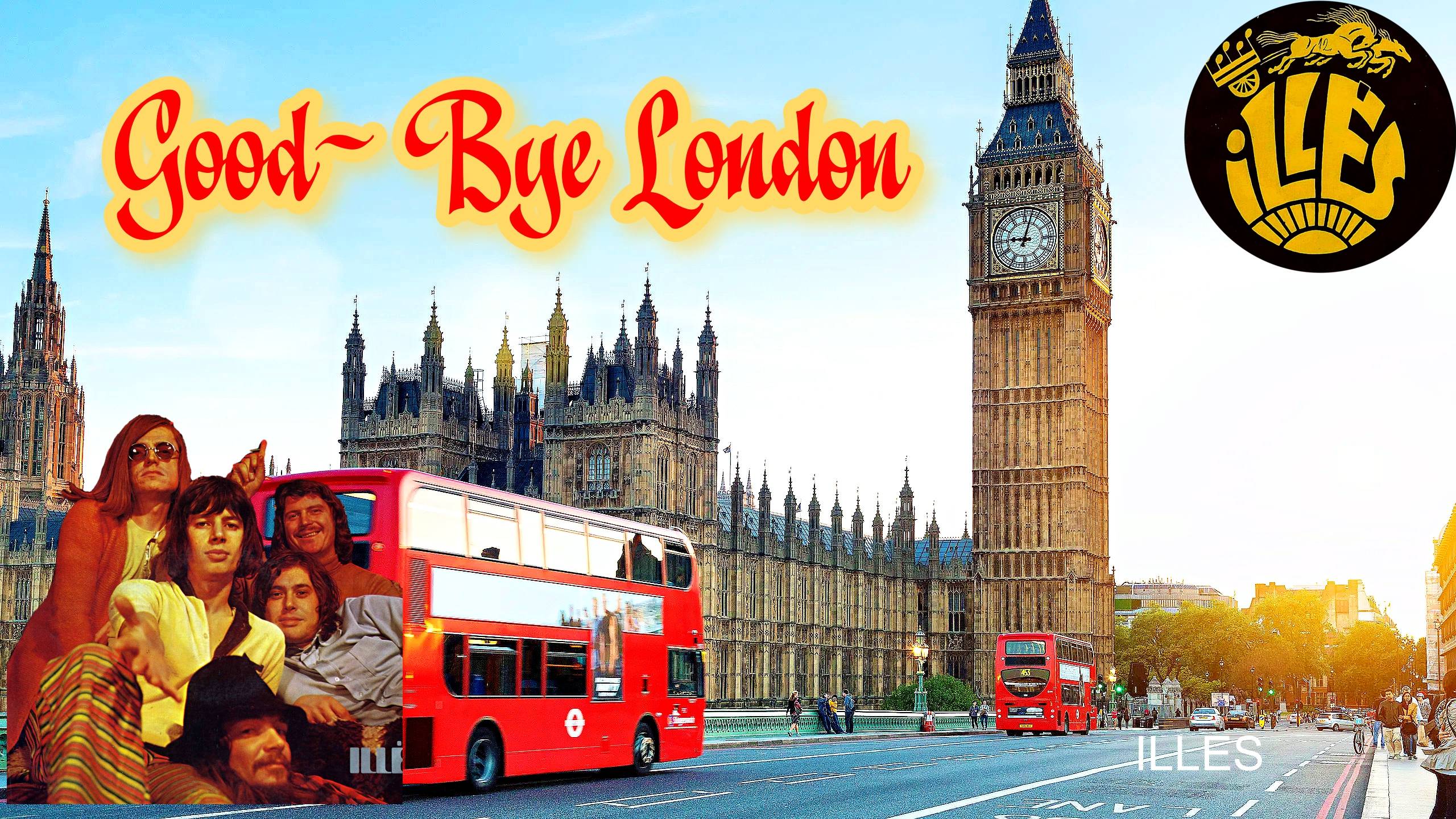 ILLES.Good-Bye London