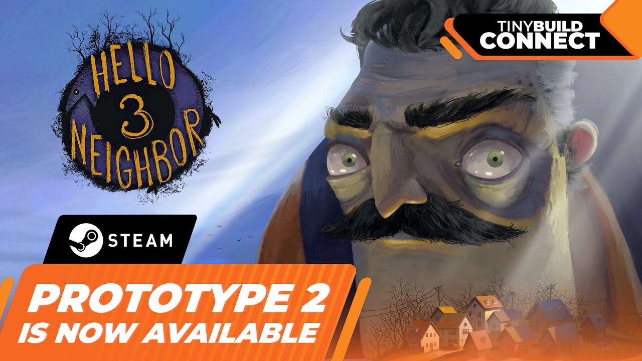 Hello Neighbor 3 - Prototype 2 Gameplay Trailer | tinyBuild Connect 2025