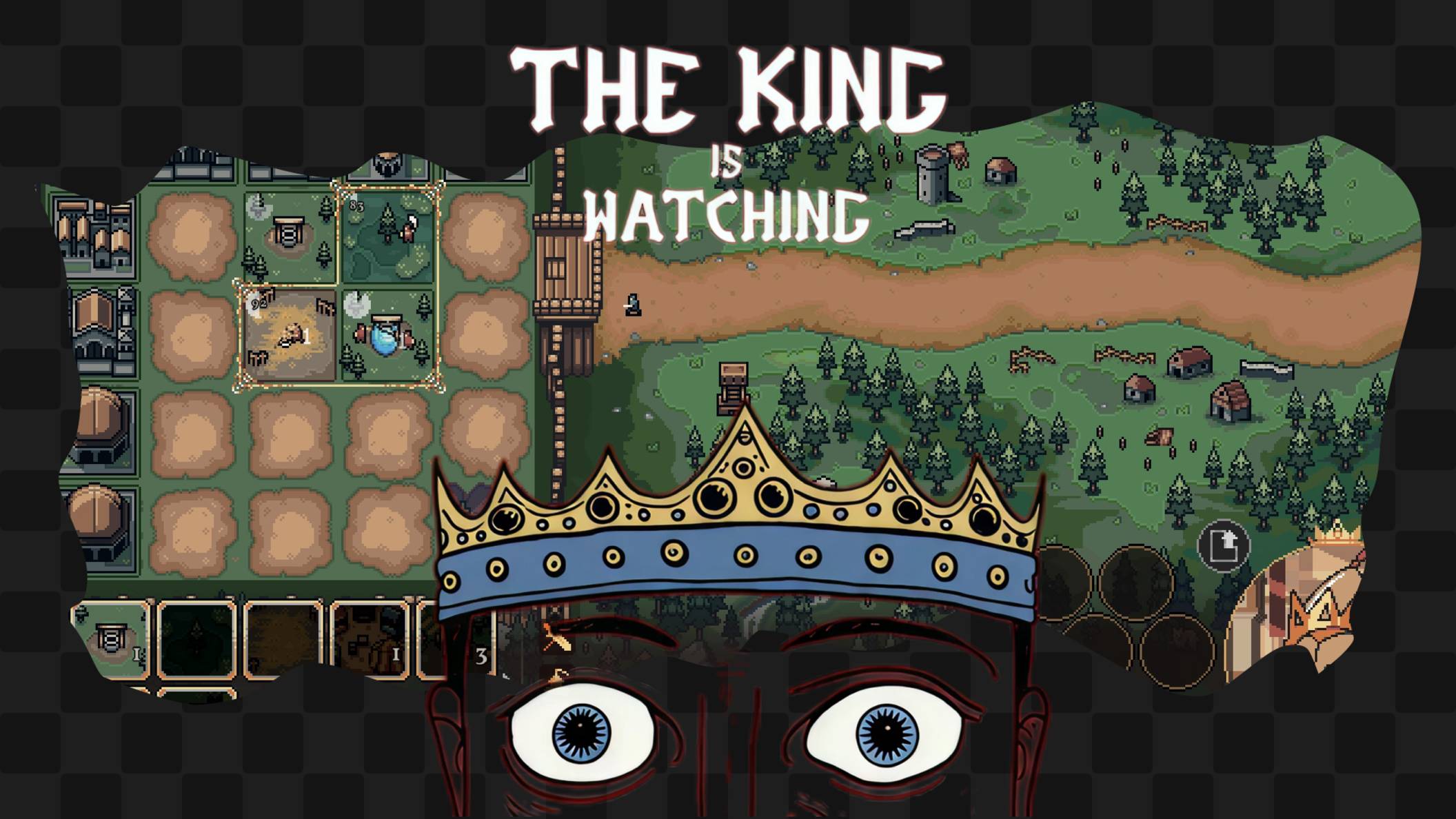 The King is Watching Demo / 1 / Смотрящий король смотрит, да не досматривает