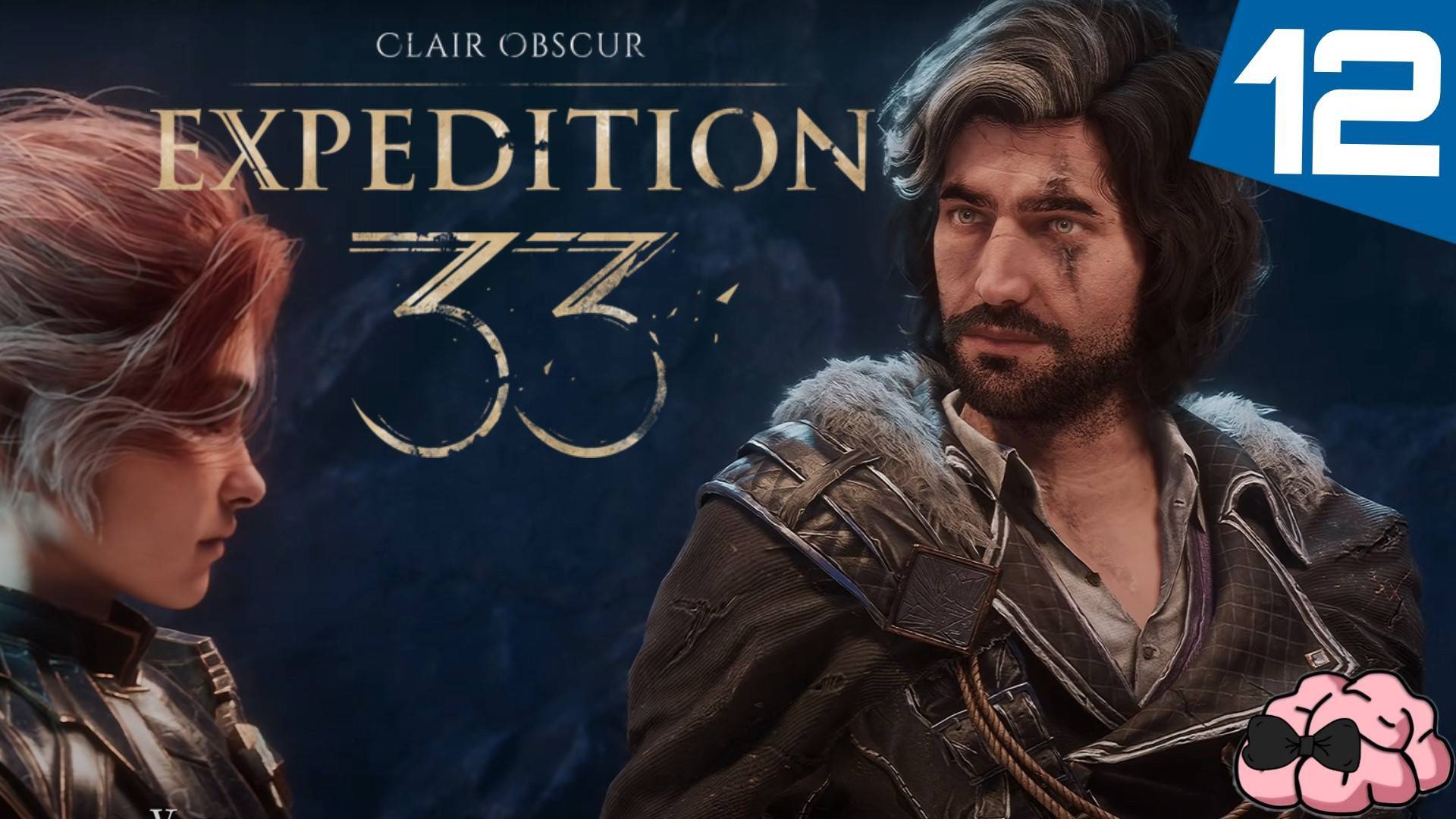 Clair Obscur: Expedition 33 ➼ Пора или нет? Идем к Монолиту? ➼ 12 серия