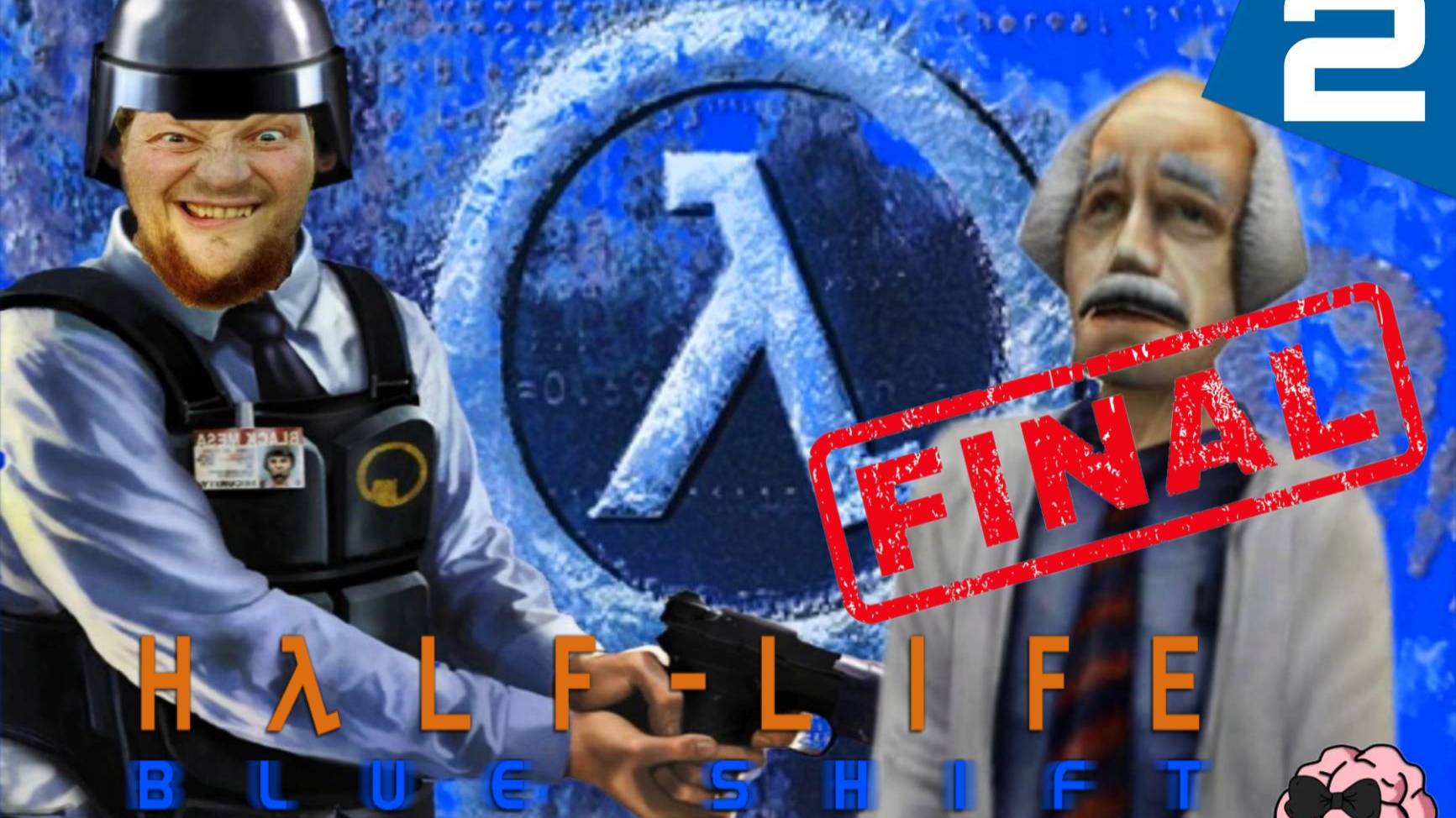 Half-Life: Blue Shift ➼ Финал! На харде и лоу хп!  ➼ 2 серия