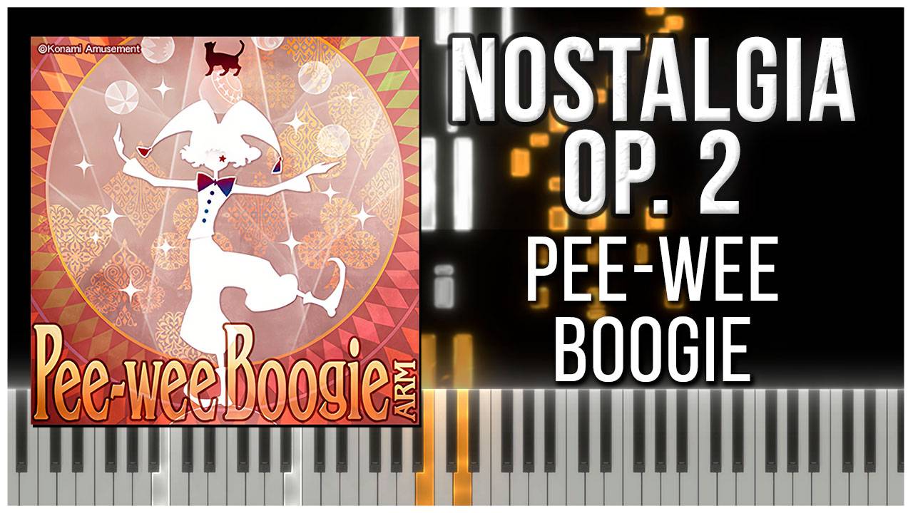 Pee-wee Boogie (Nostalgia Op.2) 【 КАВЕР НА ПИАНИНО 】