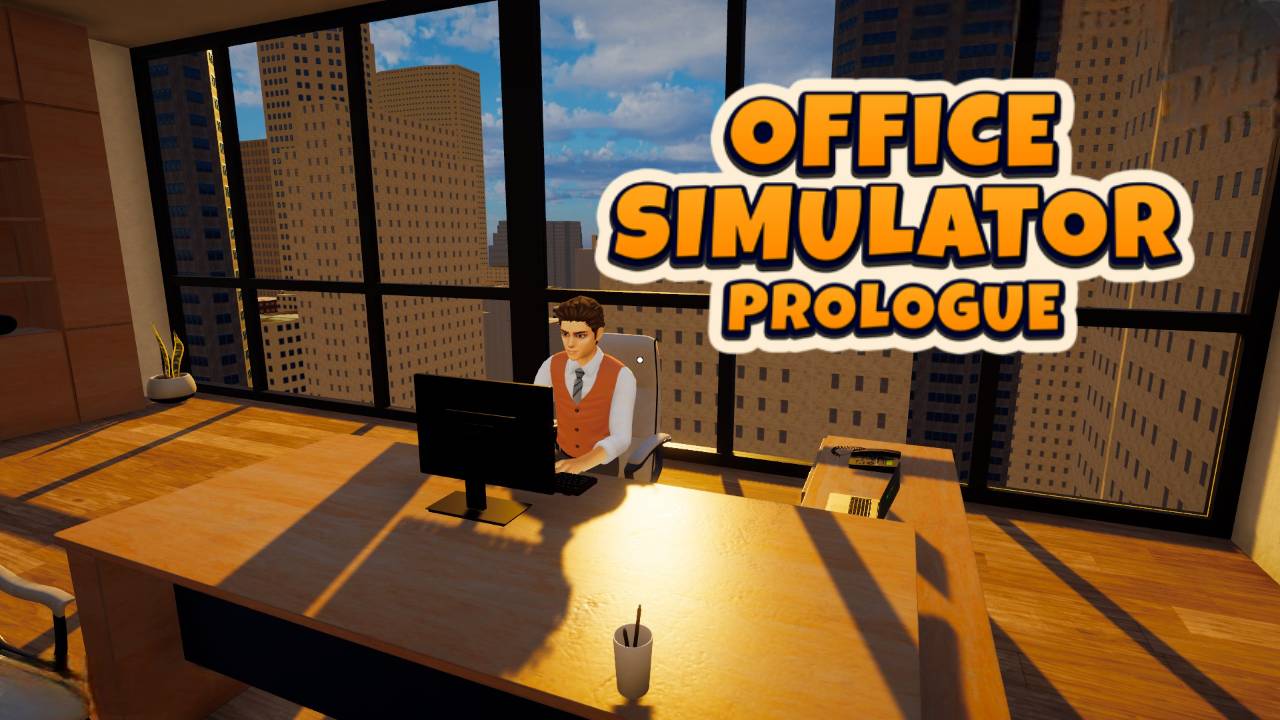 Office Simulator Prolog: Самая скучная работа в мире