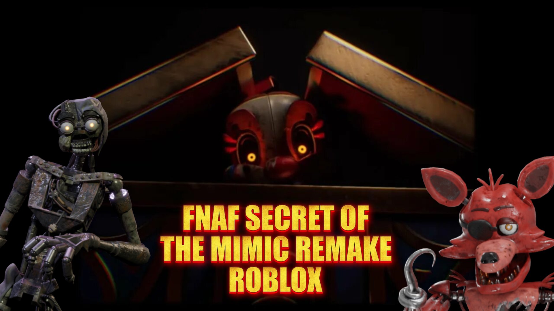 FNAF SECRET OF THE MIMIC REMAKE ROBLOX