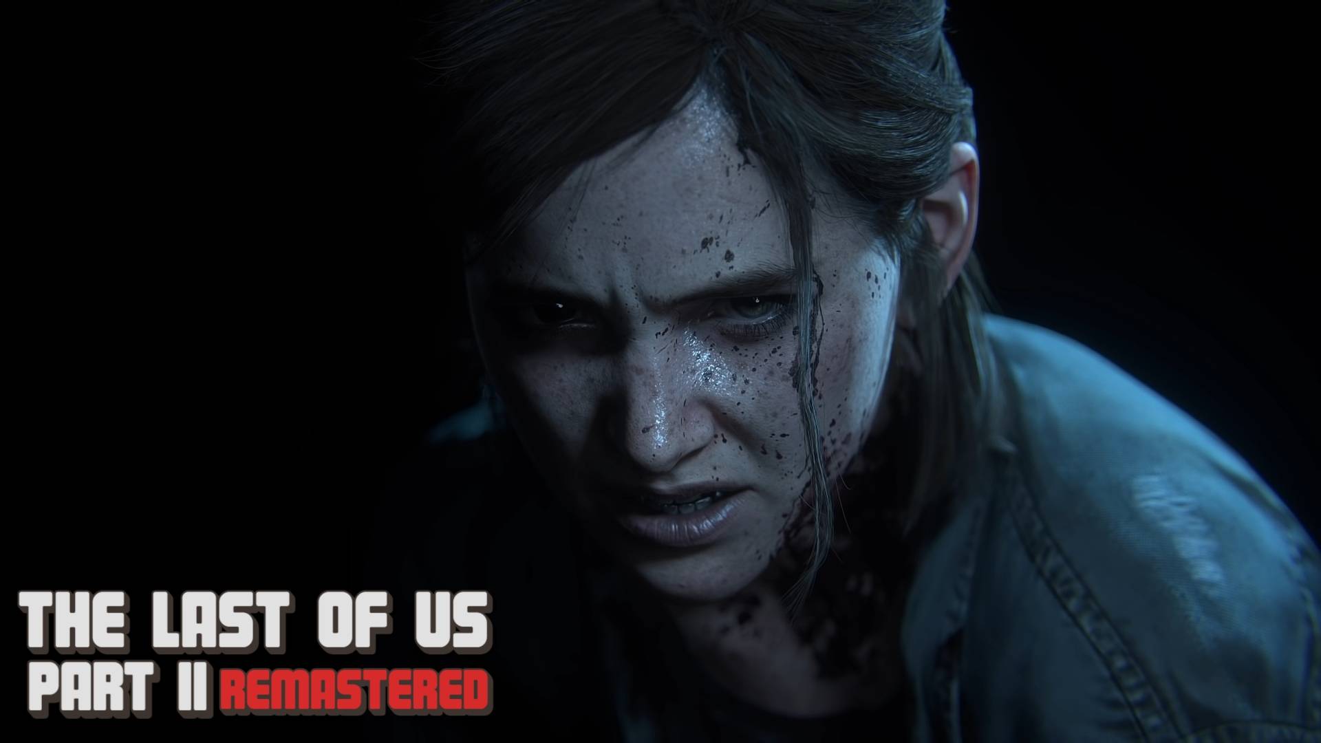 THE LAST OF US II REMASTERED ➤ ПОСЛЕДНИЙ ИЗ НАС
