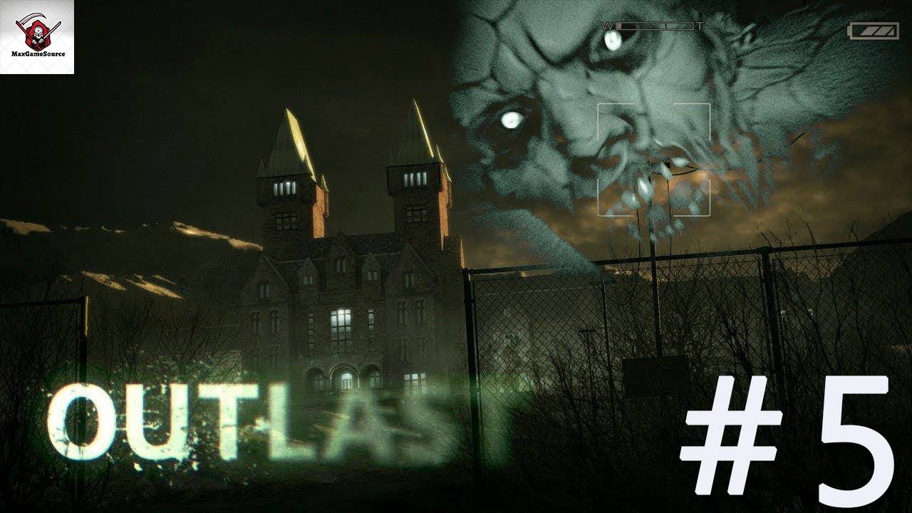 Outlast➤ПРОХОЖДЕНИЕ 5 Финал➤Последний рывок