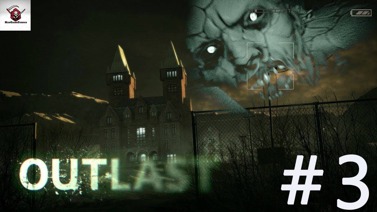 Outlast➤ПРОХОЖДЕНИЕ 3➤Доктор Ричард Тагер