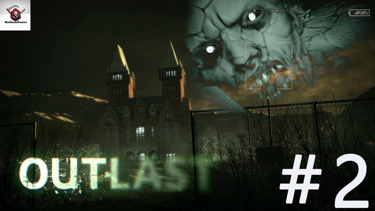 Outlast➤ПРОХОЖДЕНИЕ 2➤Выбираемся из Тюрьмы