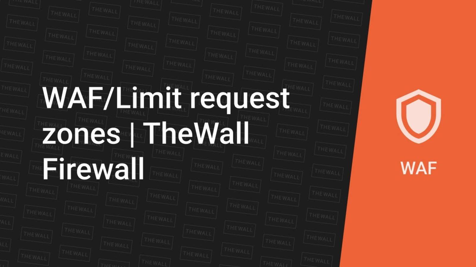 WAF/Limit request zones (версия 1.2.0)