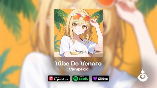 VampFox — Vibe De Venaro (Official Audio)