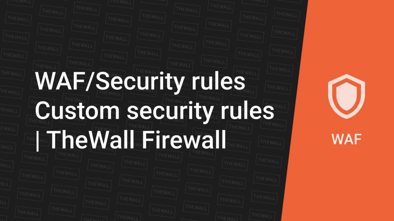WAF/Security rules + Custom security rules (версия 1.2.0)