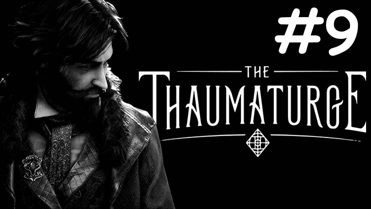 The Thaumaturge # прохождение [9]
