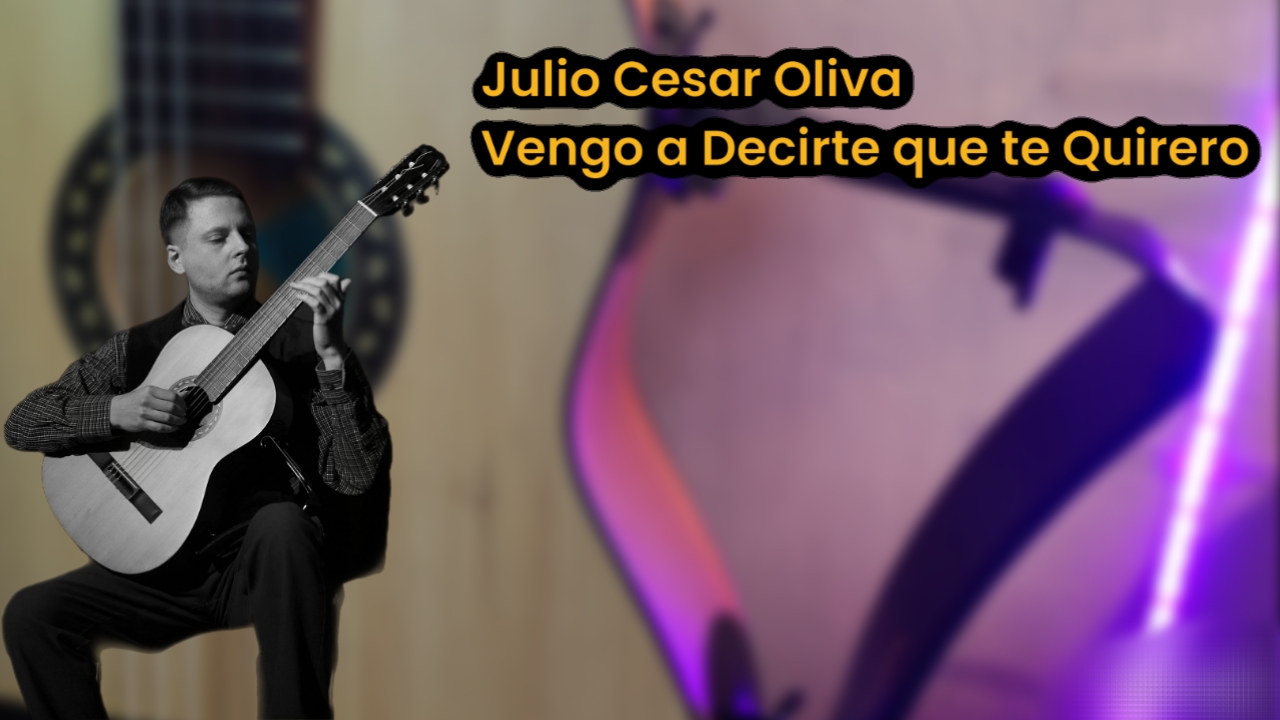 Julio Cesar Oliva Vengo a Decirte que te Quirero