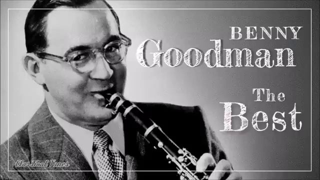Benny Goodman -- The Best