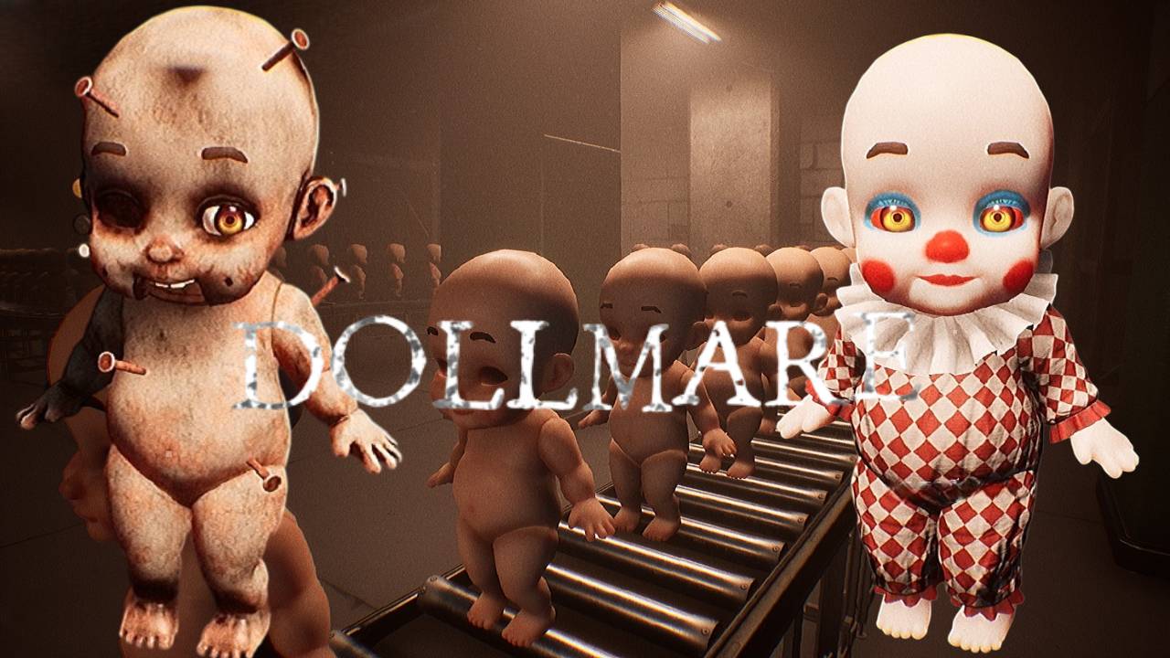 DOLLMARE: Устроилась работать на жуткую кукольную фабрику!