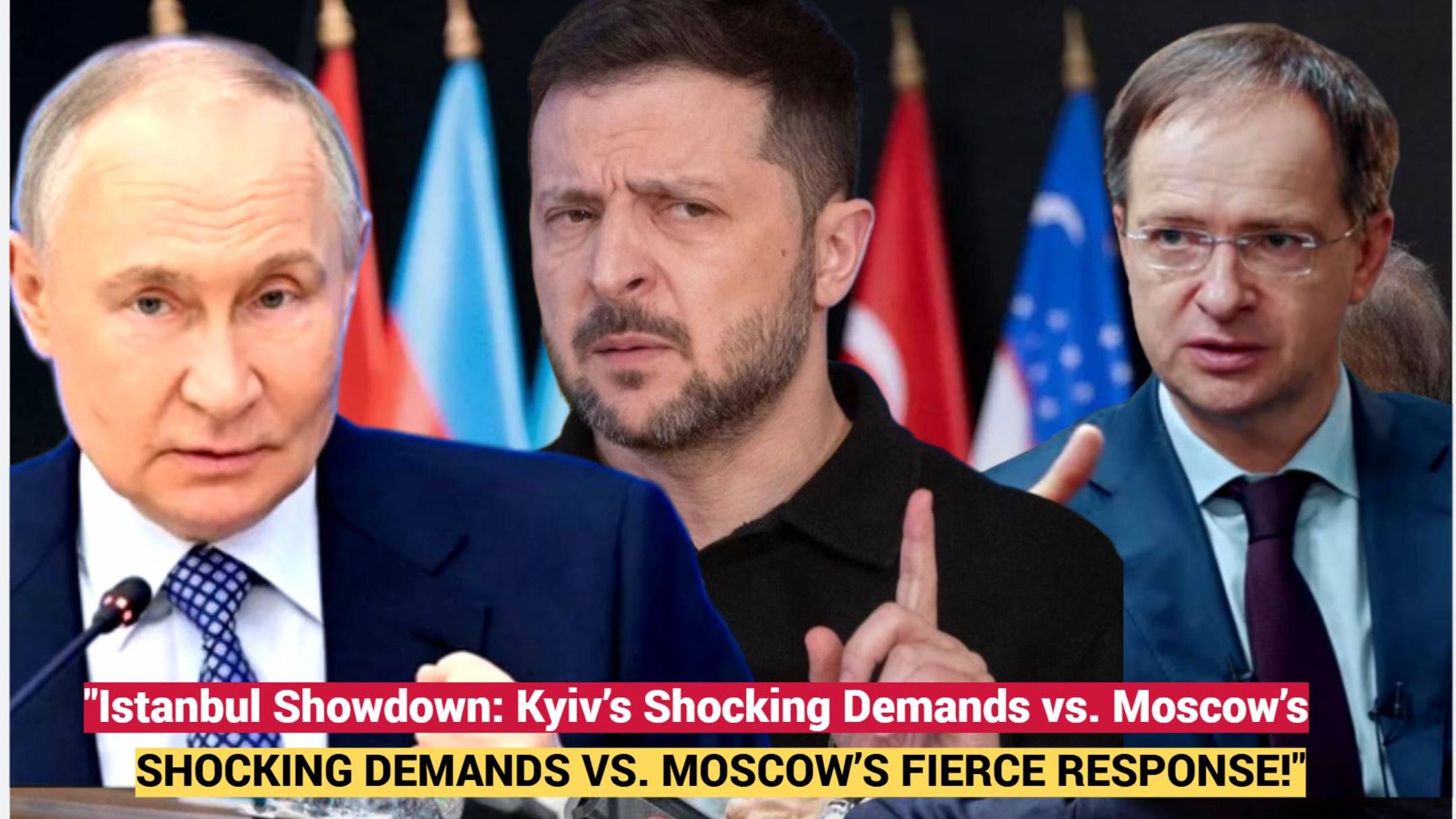 "Istanbul Showdown: Kyiv’s Shocking Demands vs. Moscow’s Fierce Response!"