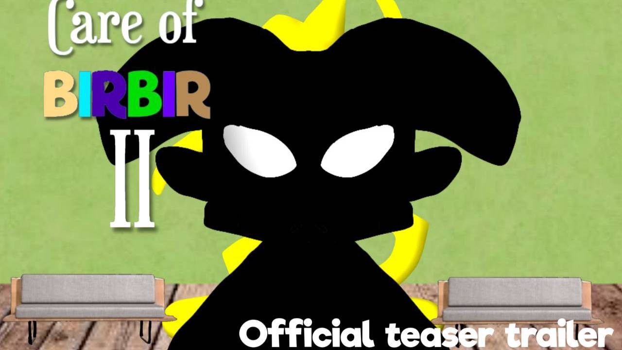 Care of birbir 2 Official teaser trailer