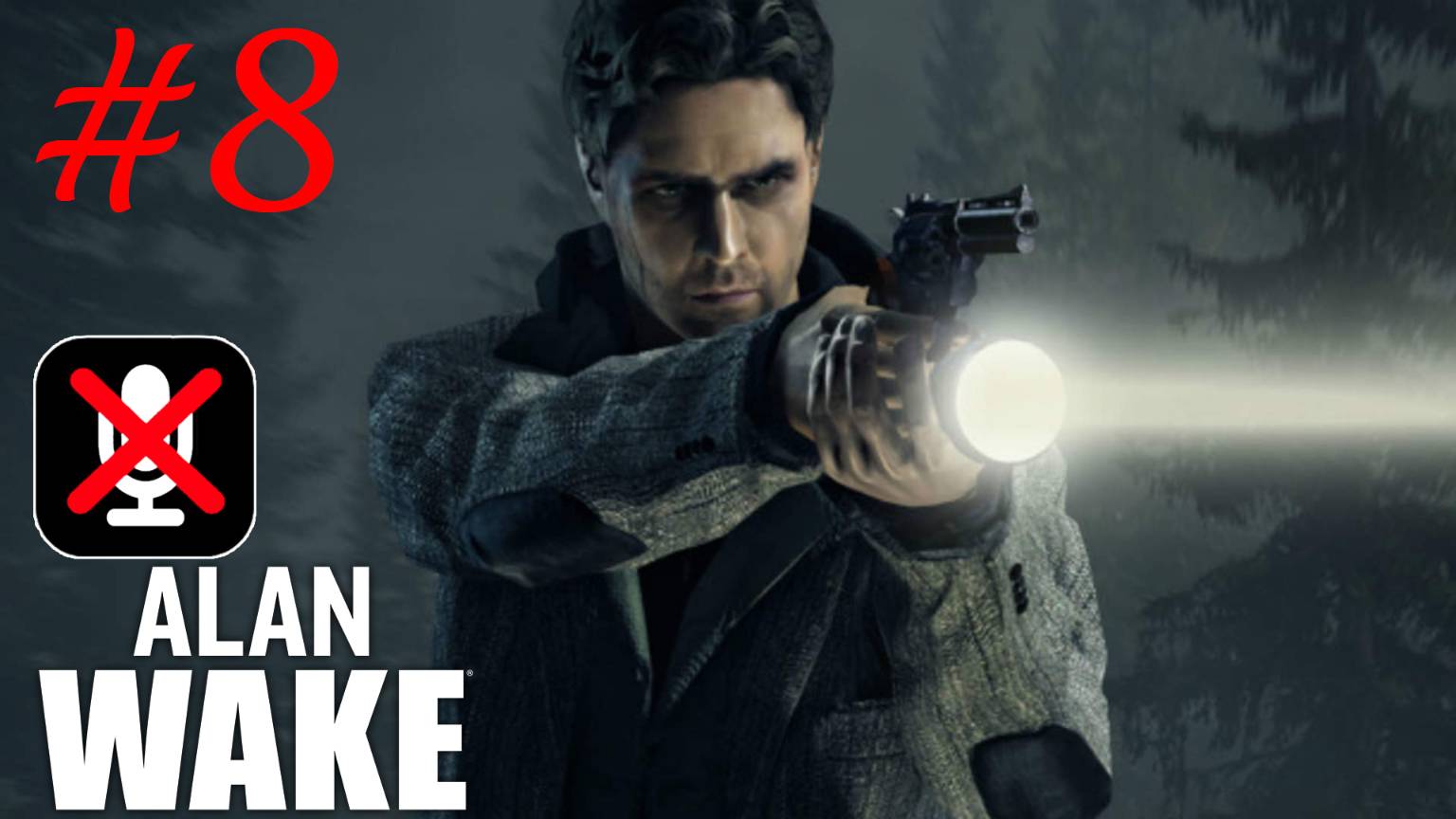 Alan Wake #8 - Добраться до Лаверс Пик