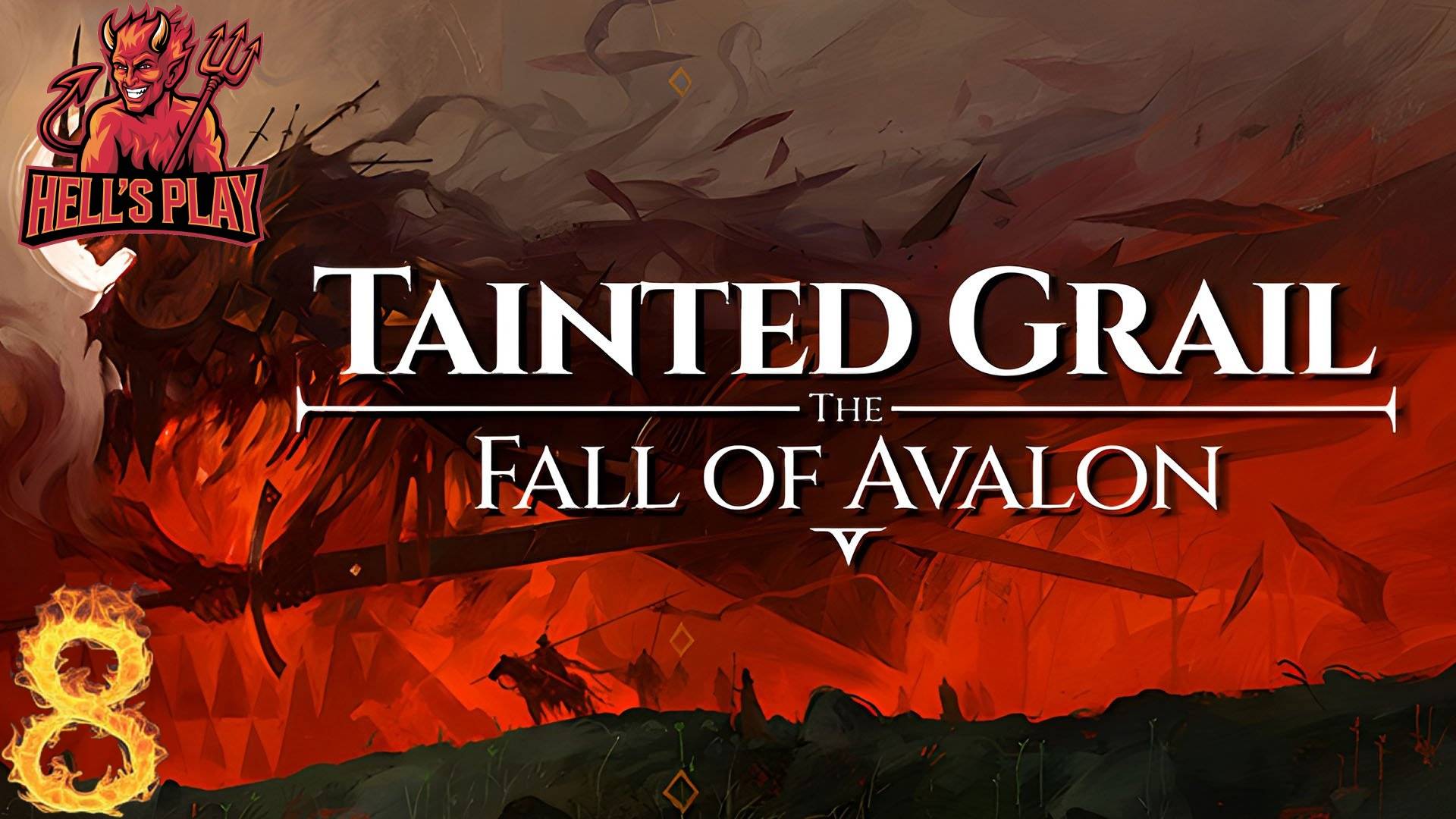 #8 Tainted Grail: The Fall of Avalon