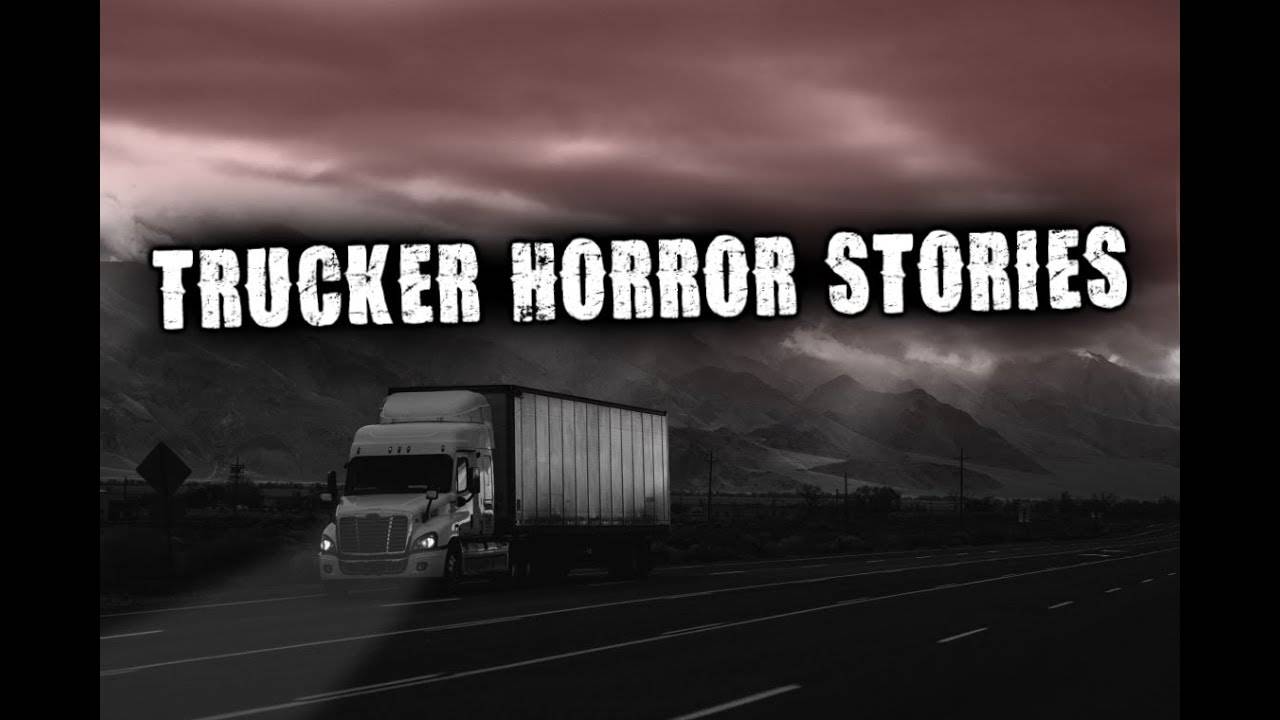 Trucker Horror
