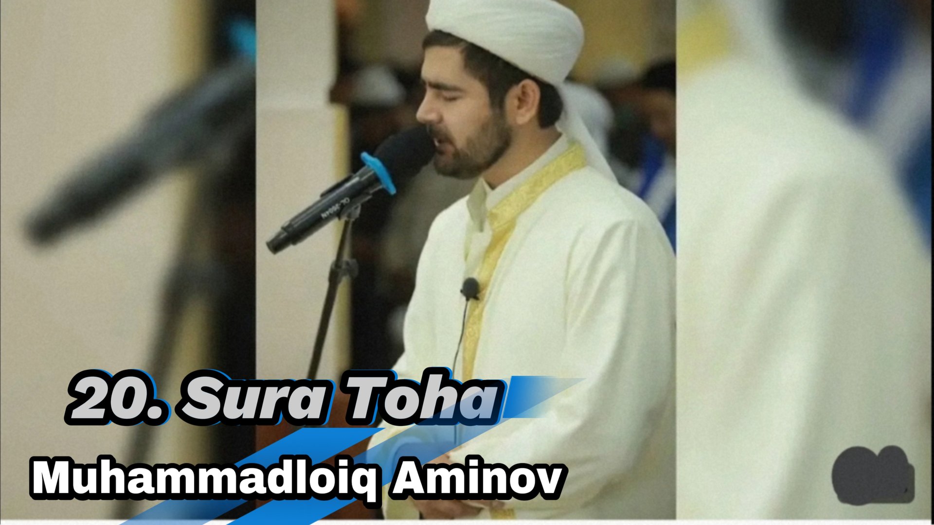 20. Sura Toha Muhammadloiq Aminov