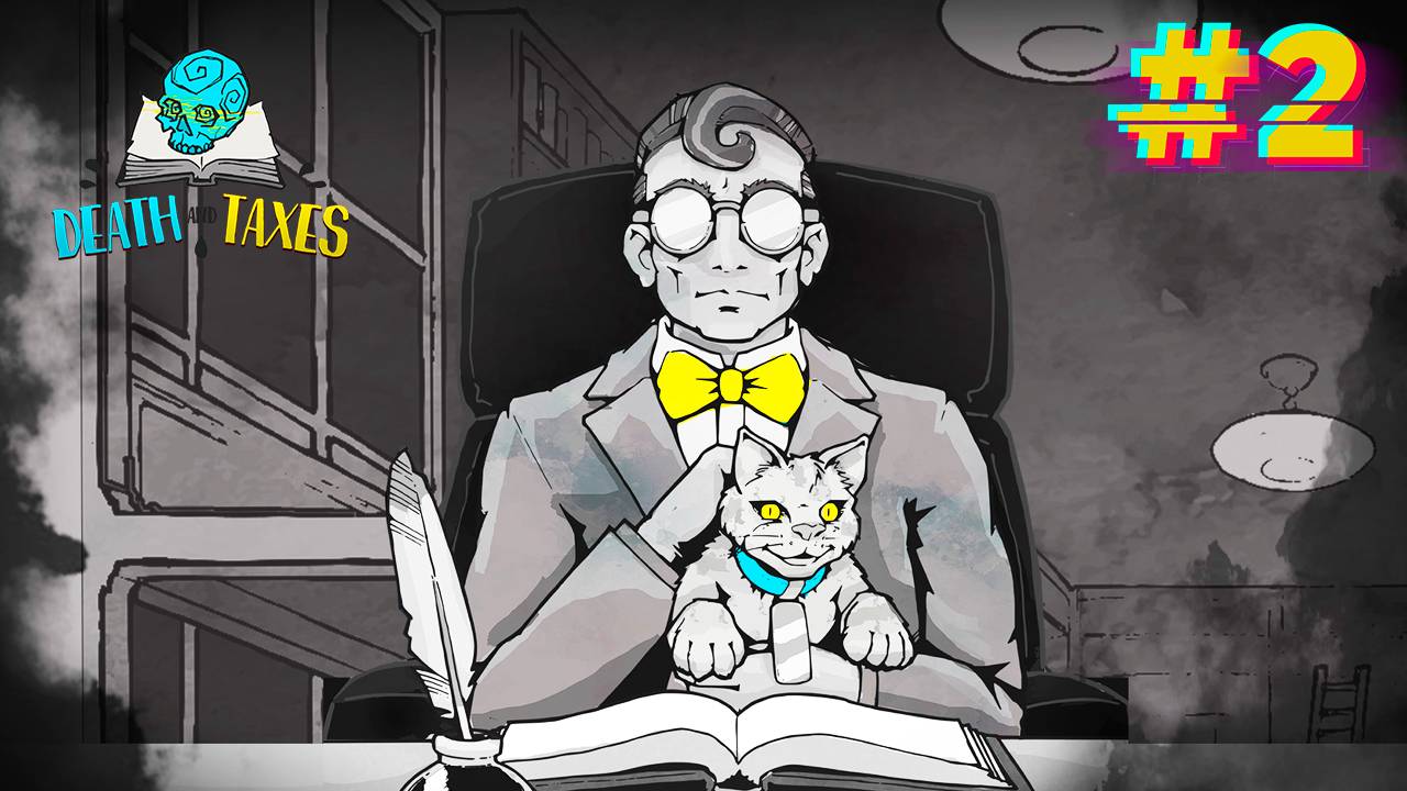 Добро пожаловать на суд. Death and Taxes #2