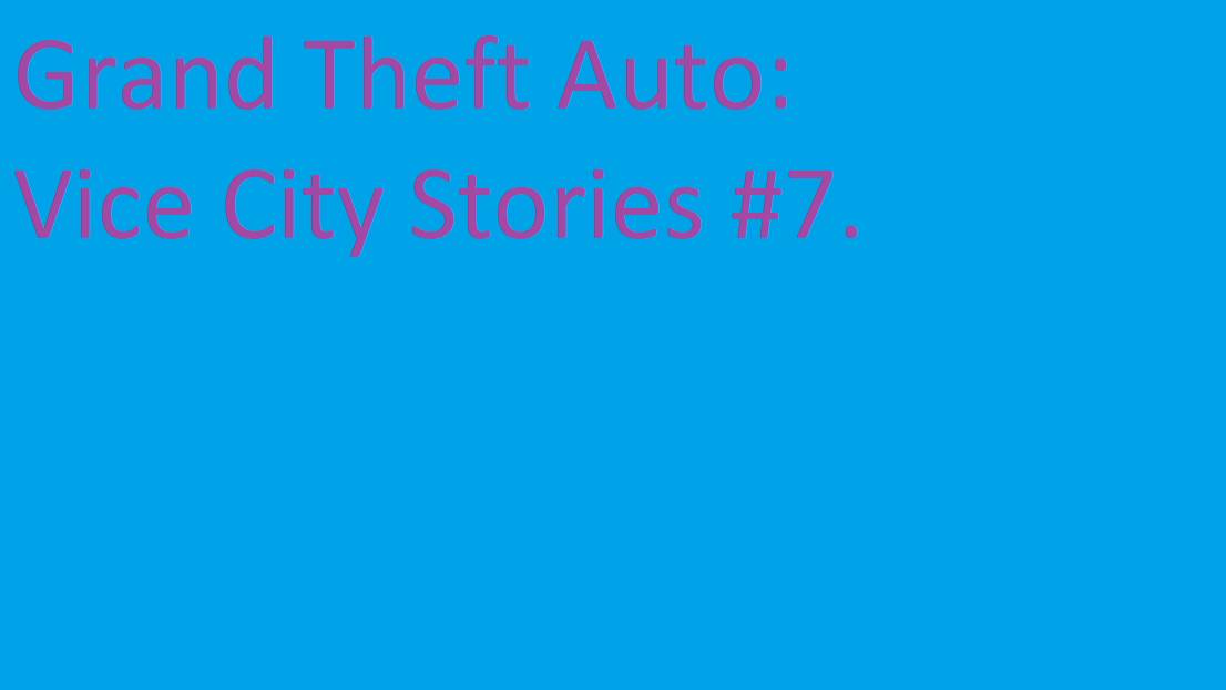 ПРОХОЖДЕНИЕ GRAND THEFT AUTO: VICE CITY STORIES :#7.