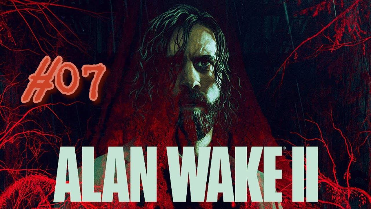 Alan Wake 2 (2024). Продолжение КУЛЬТОВОГО хоррора. ПРОХОЖДЕНИЕ на 100% + ALL DLC. ЧАСТЬ 07.