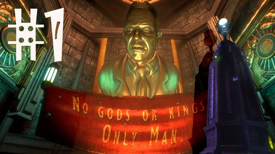 #Bioshock ( #1 Серия #Маяк #Добро_пожаловать_в_Восторг ).