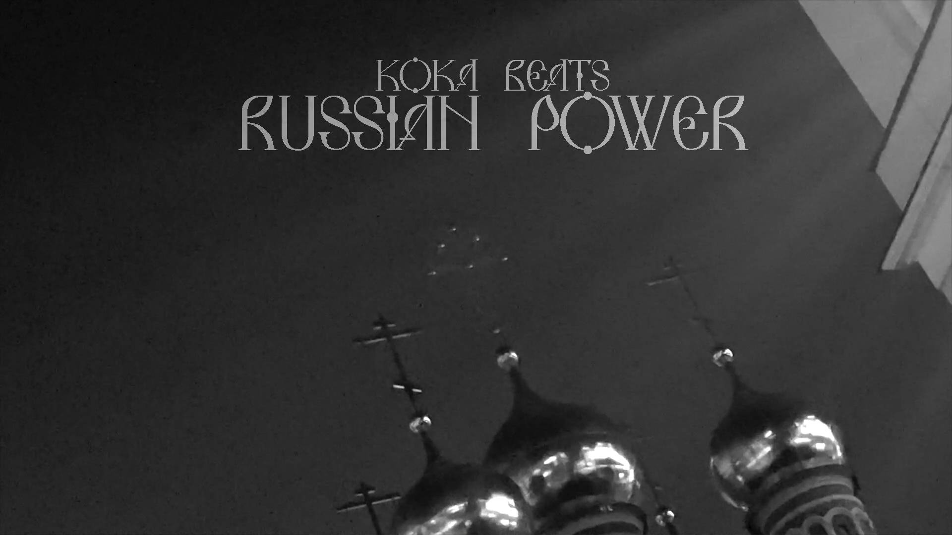 KOKA BEATS - RUSSIAN POWER