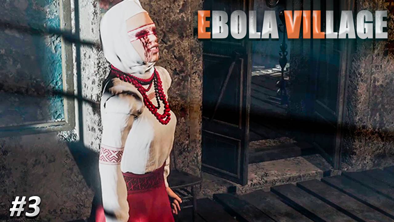 Ebola Village Прохождение ► ЦЕРКОВЬ ► Полностью на русском языке