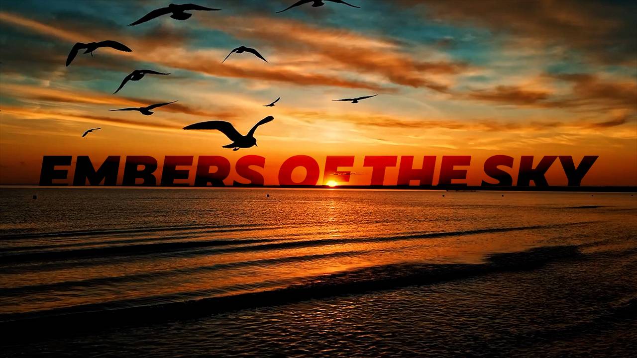 Embers of the Sky