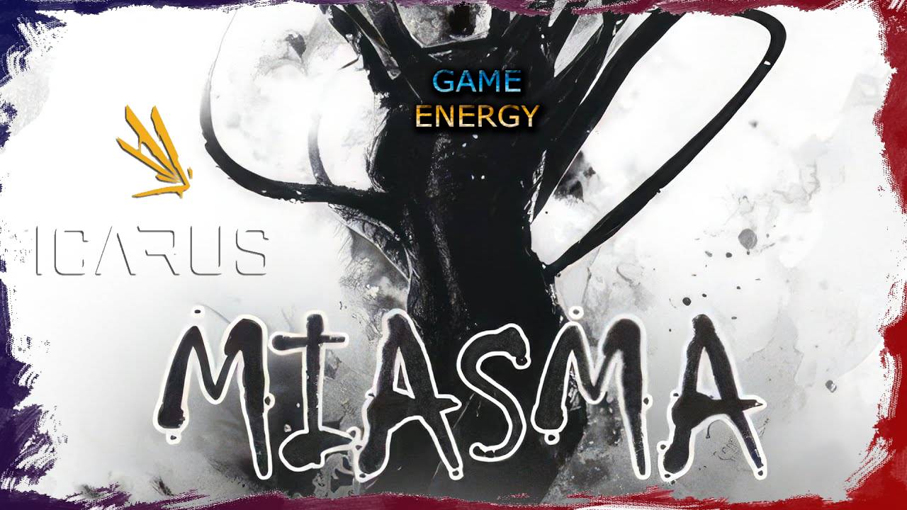 ICARUS #7. Миазматические ресурсы. часть первая. Сезон 3. GAME ENERGY.