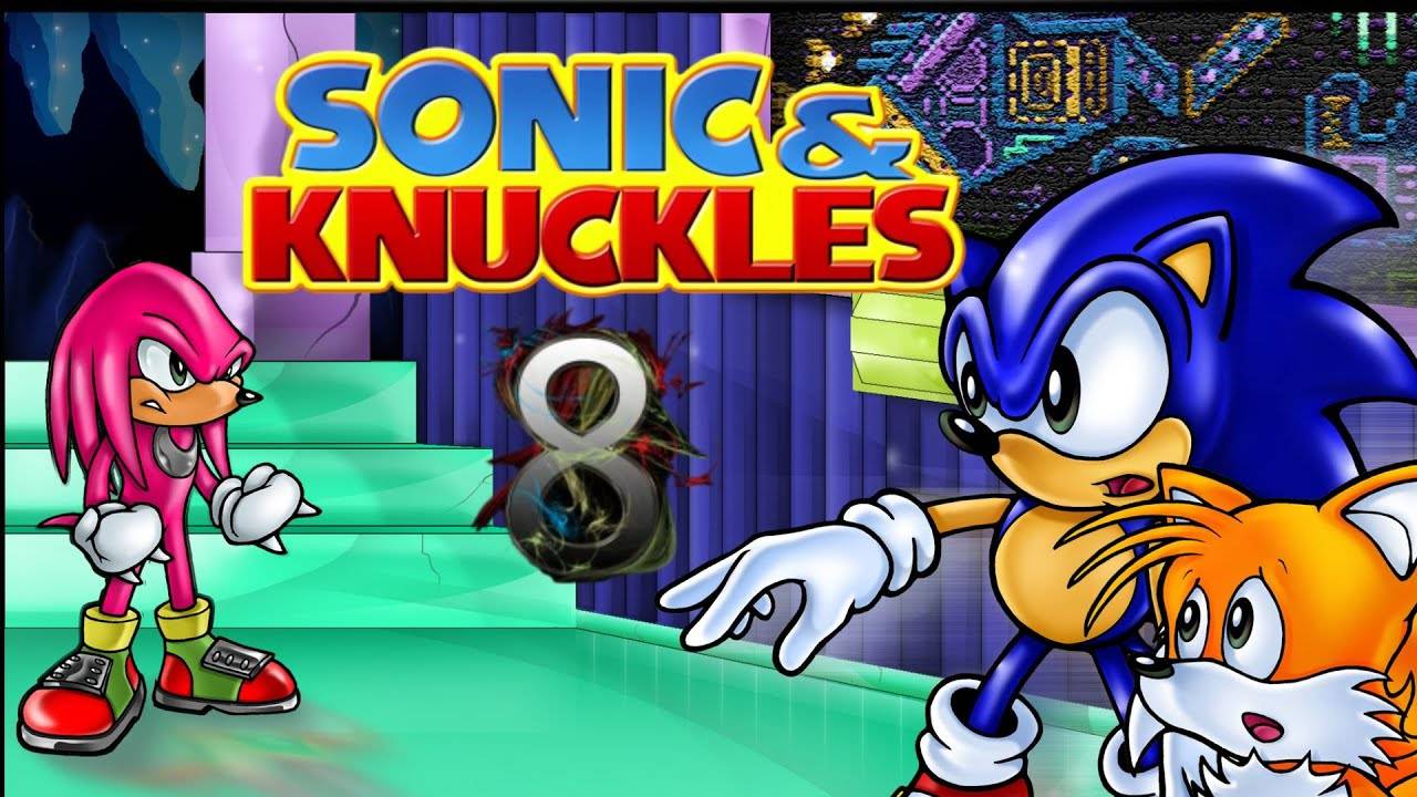 Sonic and Knuckles ● Sega ● Прохождение ч.8 ● Sonic ● _ Белка и Monster