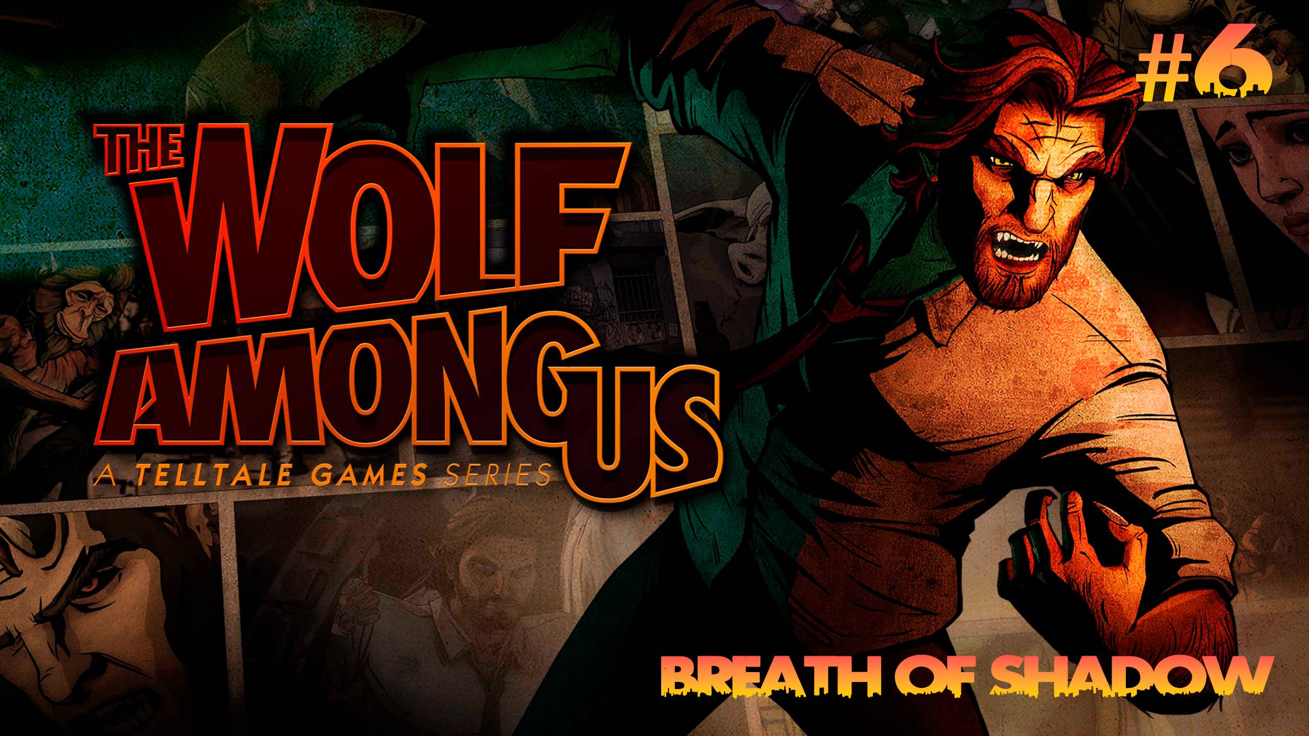 Эпизод:5 "Волк-Одиночка"  ► Полное Прохождение #6 The Wolf Among Us от (Breath of Shadow) #jobr_vf
