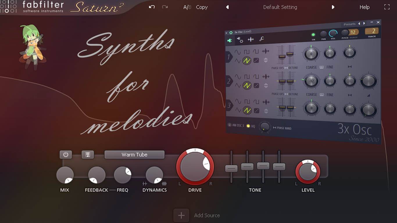 Синты для мелодий с помощью FabFilter Saturn 2 и 3x Osc