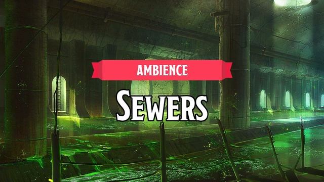 Sewers D&D TTRPG Ambience 1 Hour by Bardify
