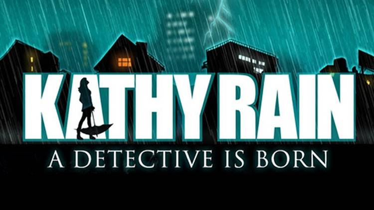 Kathy Rain. A detective is born
Часть 1