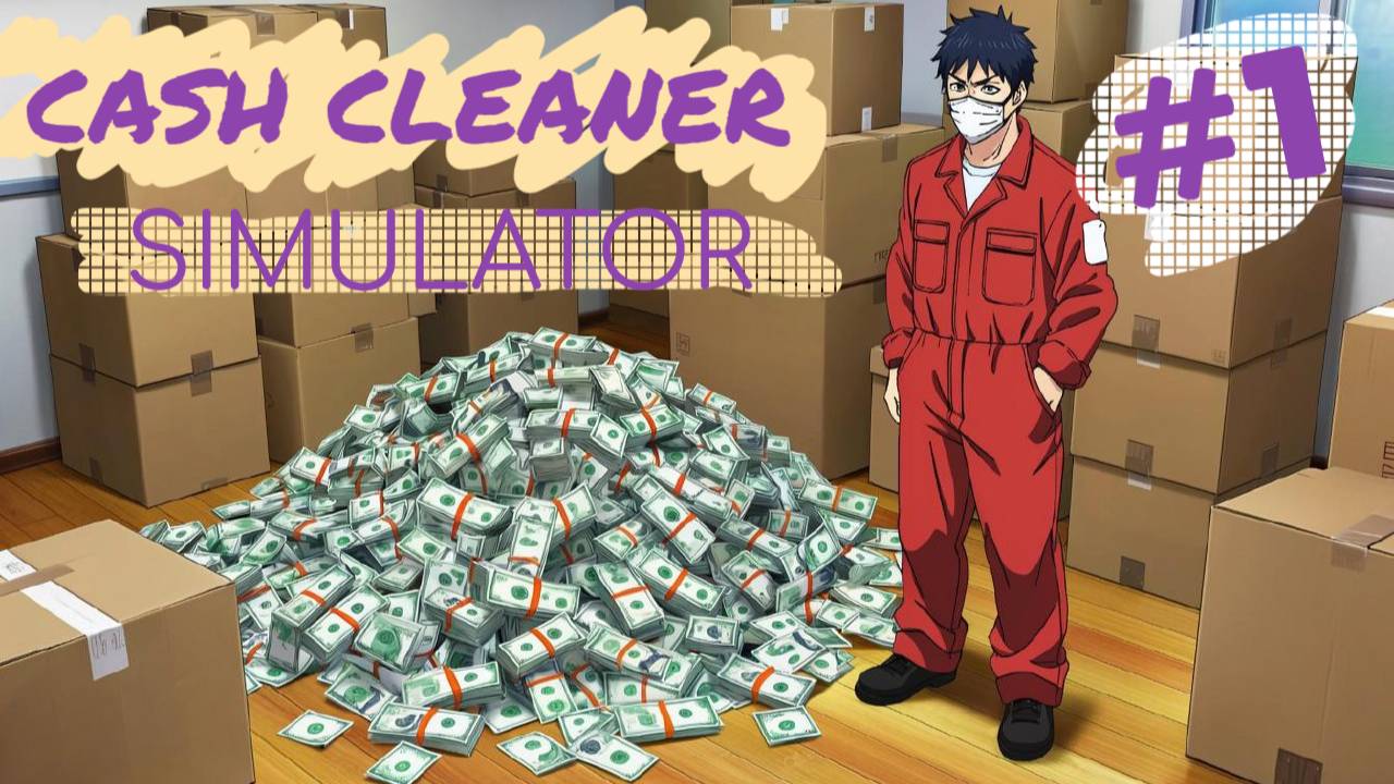 CASH CLEANER SIMULATOR #1 ОТМЫВАЕМ БАБЛО