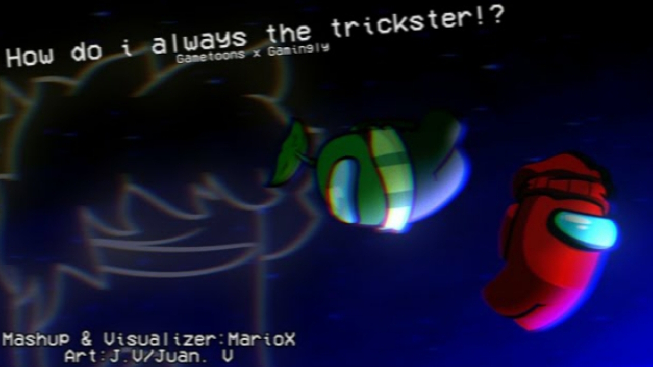 How Do I Always The Trickster!? - How Do I Always Lose x The Trickster - Gametoons x Gamingly